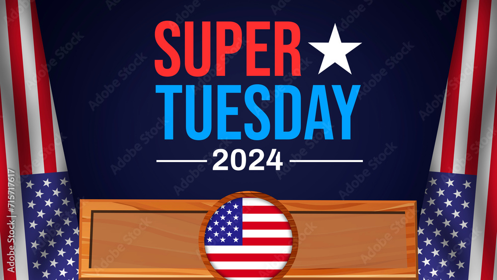 Super Tuesday 2024 Presidential Election background design with ...