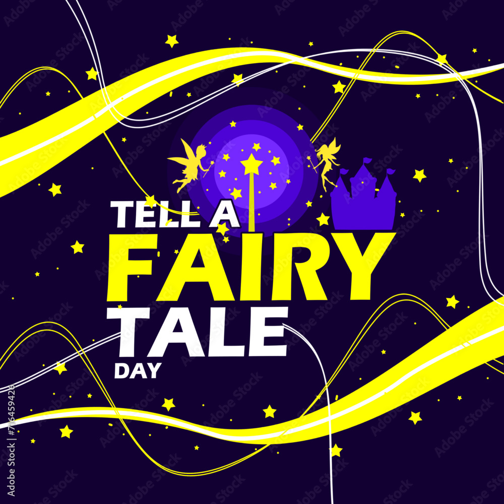 Tell a Fairy Tale Day event banner. Bold text with magic wand, fairies ...