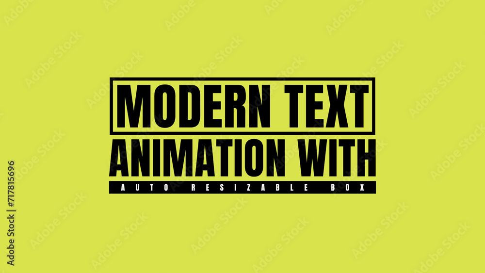 Modern Text Animation with Auto Resizable Box Stock Template | Adobe Stock