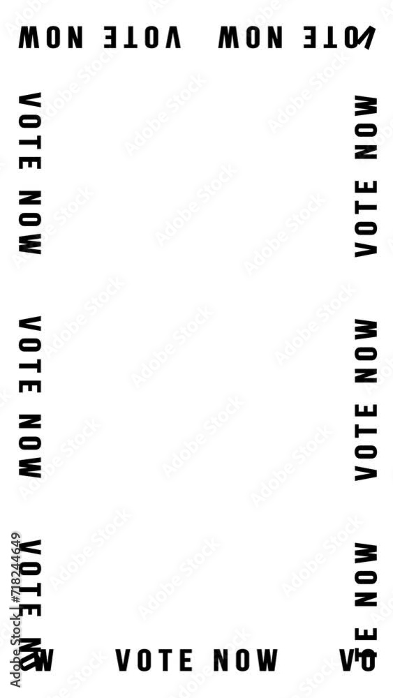 vote now text animation rotates around the frame with empty space in ...