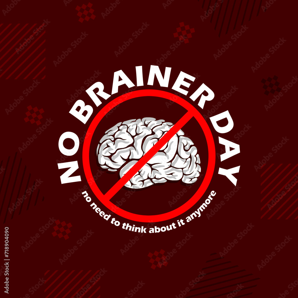 No Brainer Day event banner. A brain with a prohibition sign and bold ...