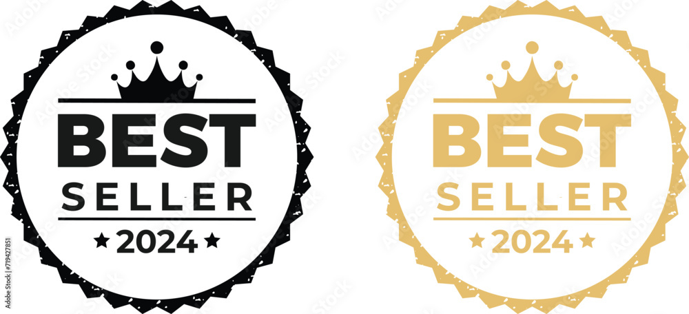 Best Seller 2024 or Gold Best Seller 2024 Label Vector. Preferred ...