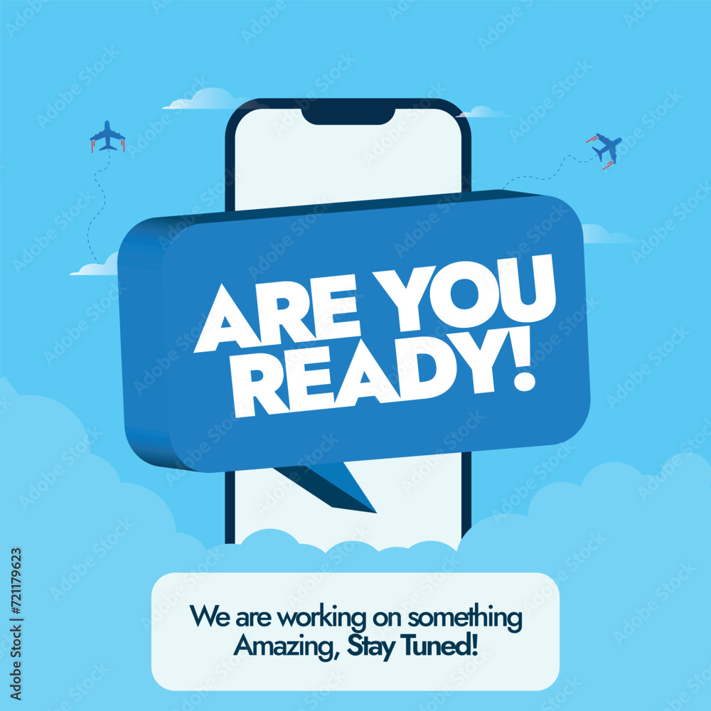 Are you ready. Are you ready banner with a mobile phone screen ...