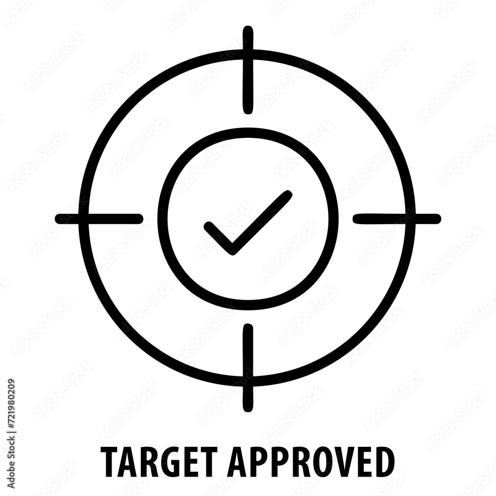 Target approved, approved symbol, success, achievement, goal reached ...