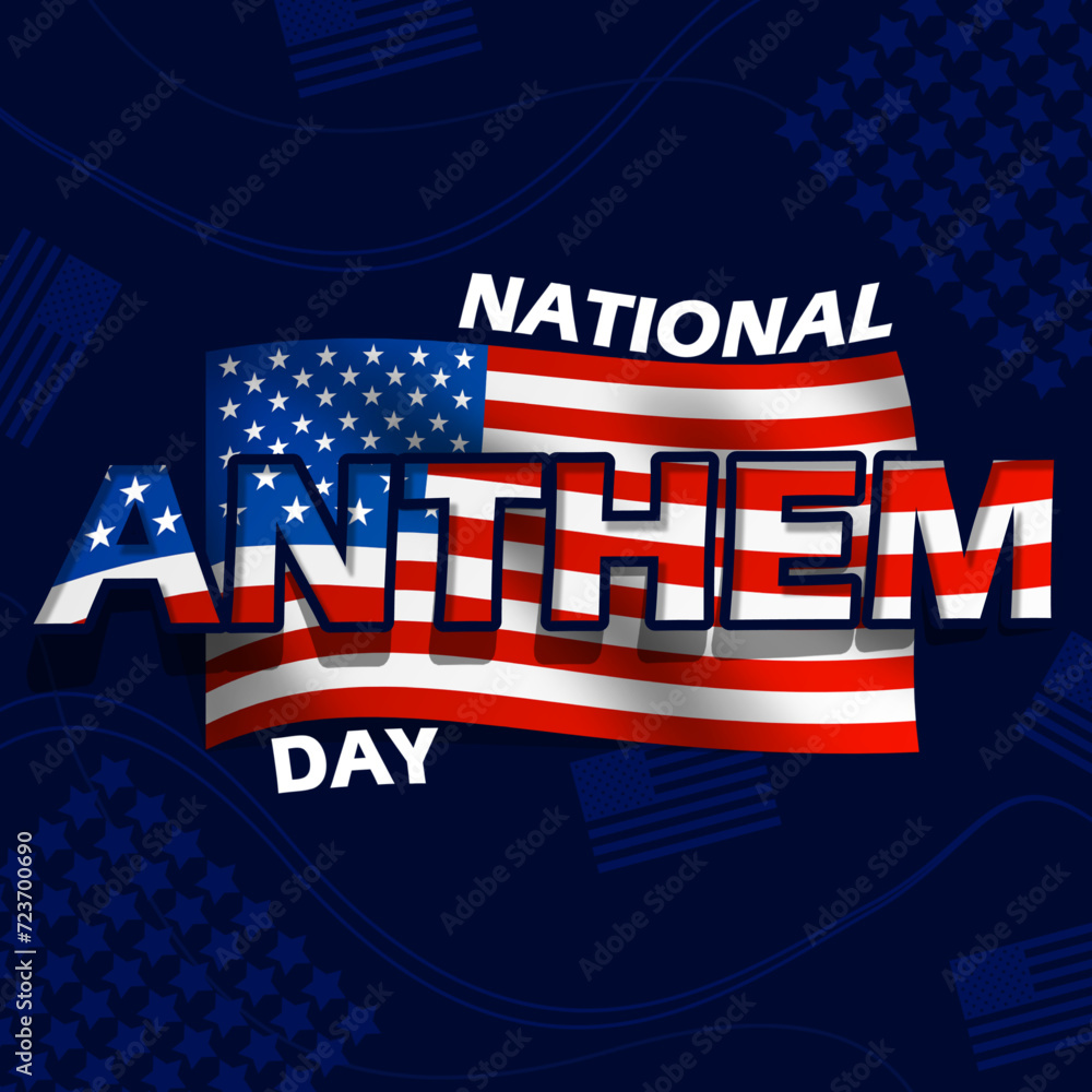 National Anthem Day event banner. Bold text with the American flag ...