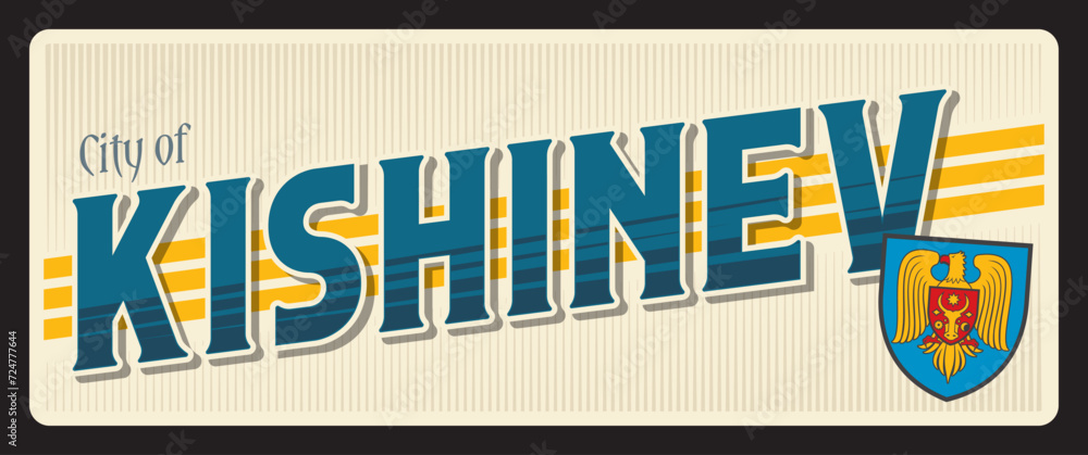 Kishinev capital of Moldova, Chisinau town plaque. Vector travel plate ...