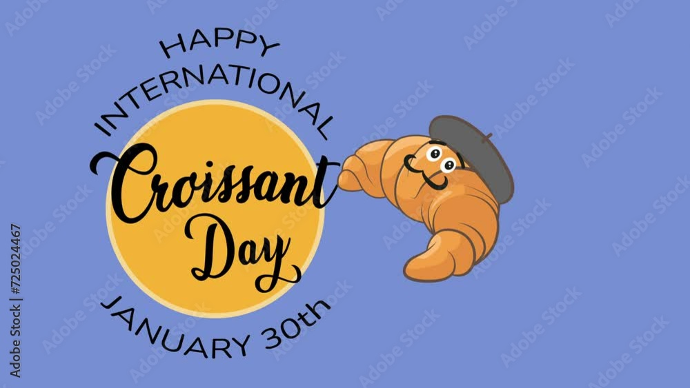 International Croissant Day: animation with a French croissant on a ...