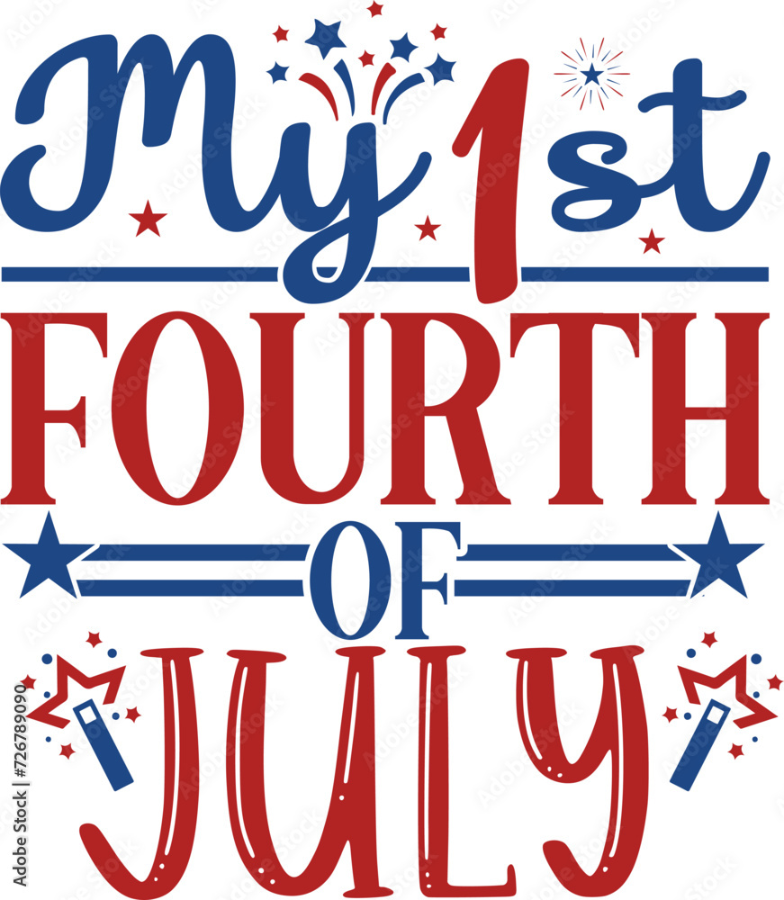My 1st 4th Of July, My First Fourth Of July, 4th Of July svg, Fourth Of ...