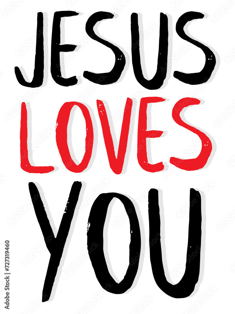 Jesus Loves You - Bold Affirmation. Jesus loves you bold sign. Jesus ...
