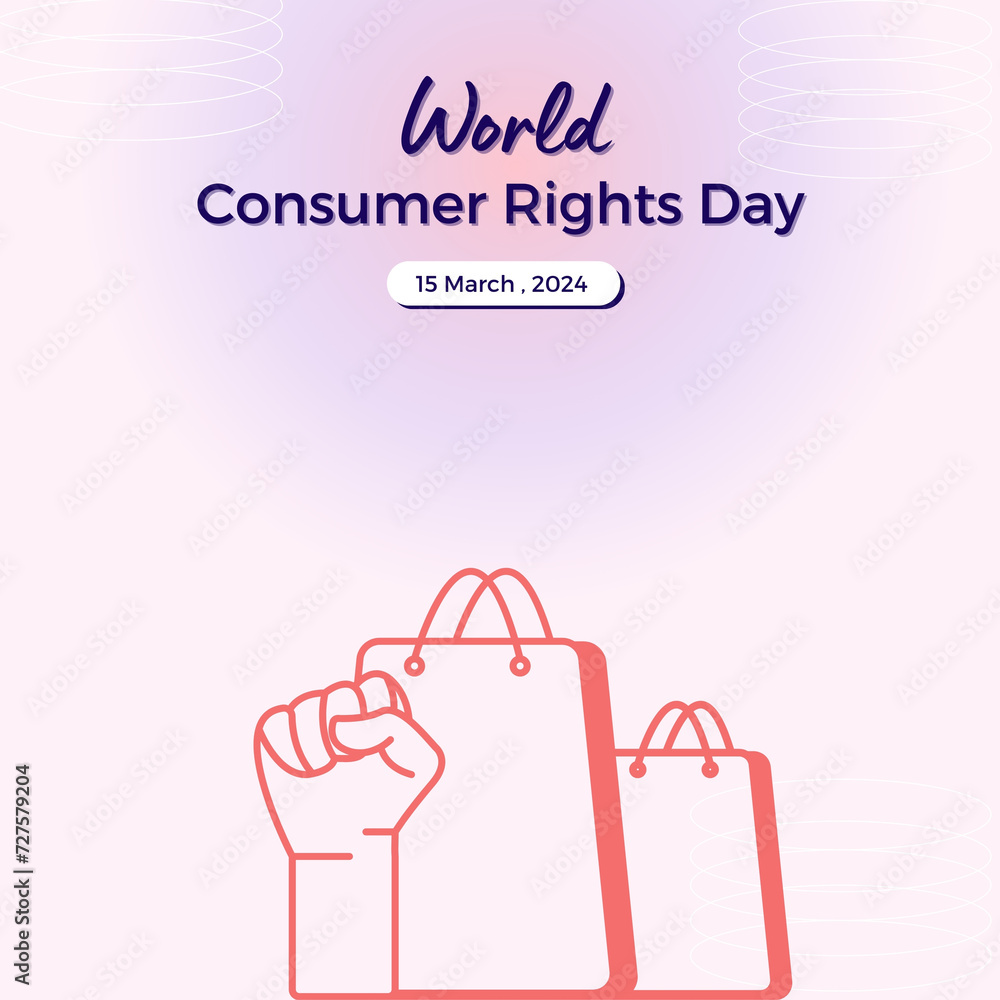World Consumer Rights Day.graphic of world consumer rights day good for ...