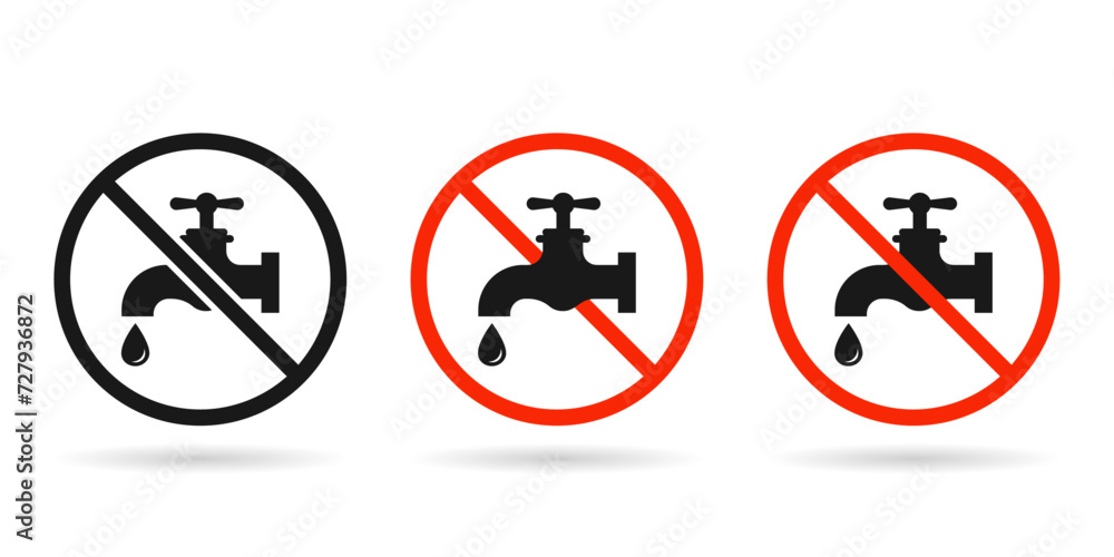 Do not use water sign. No drinkable water sign. Non potable water sign ...