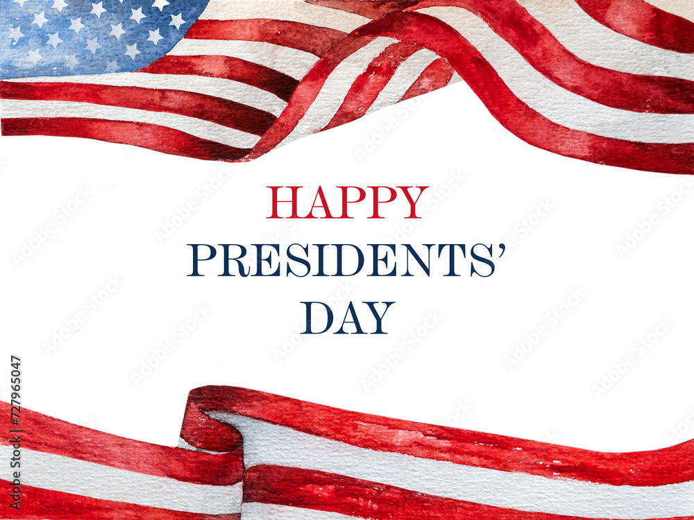 Happy Presidents' Day. American flag drawing and congratulatory message ...
