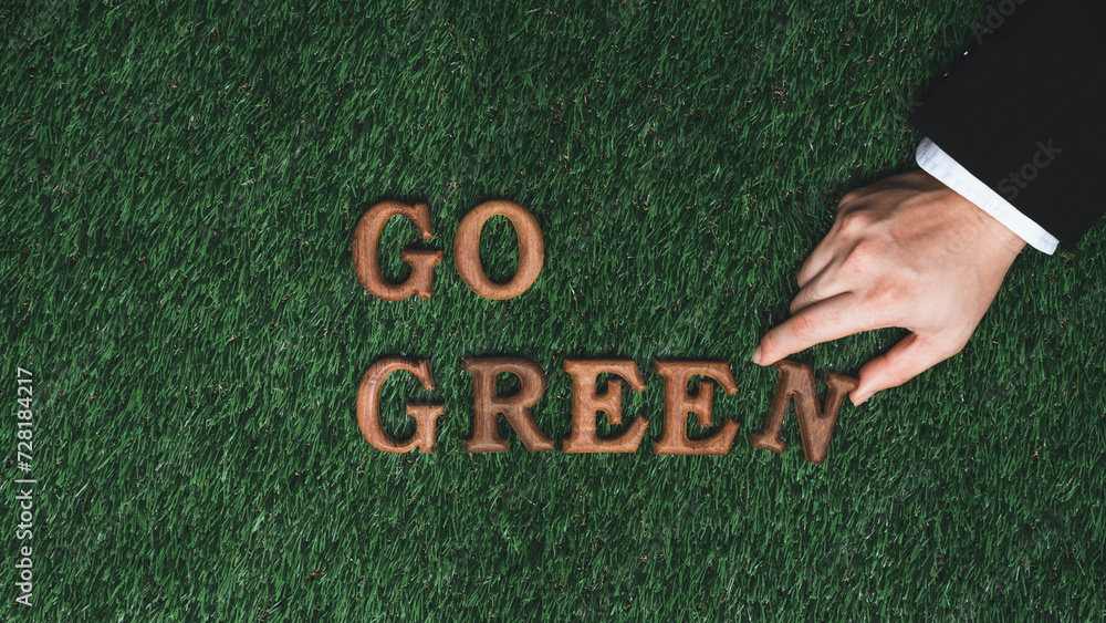 Go green and save the world with environment friendly effort. Message ...