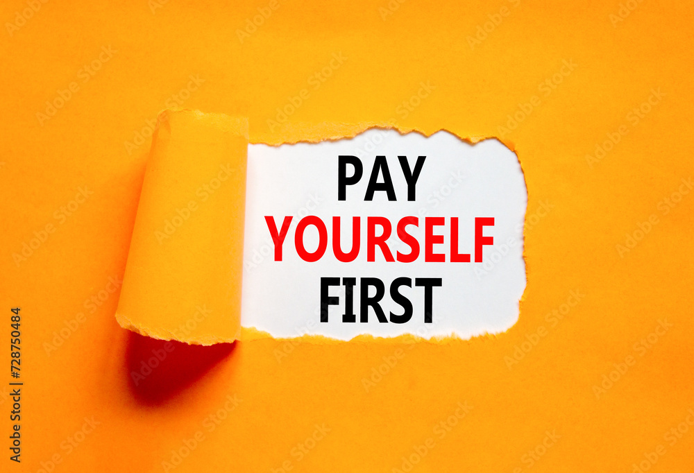 Pay yourself first symbol. Concept words Pay yourself first on ...