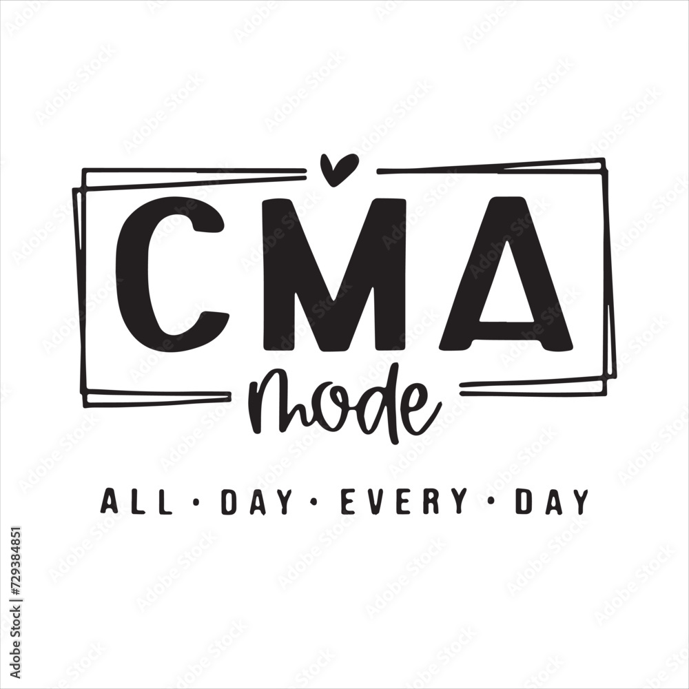 cma mode all day every day background inspirational positive quotes ...