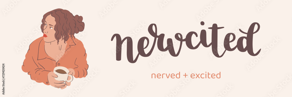 Vector handwritten lettering. English word "nervcited", nerved and ...