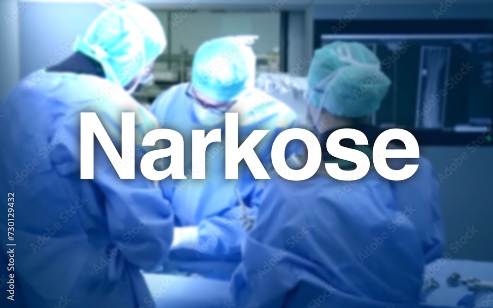 Narkose Schriftzug, im Hintergrund ein Operationssaal mit Chirurgen am ...