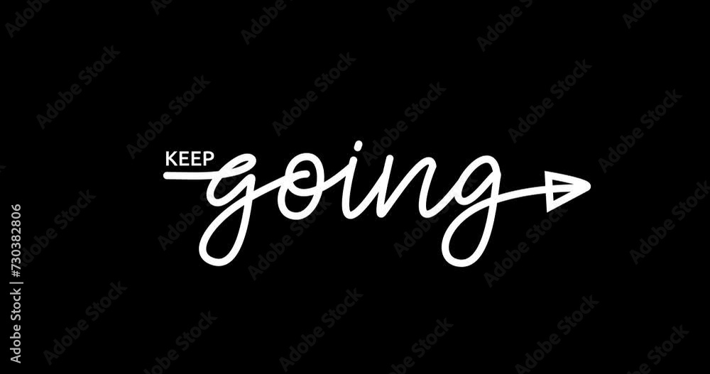 Keep Going text animation. Handwritten monoline calligraphy with ...