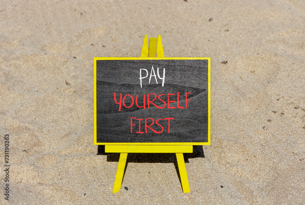 Pay yourself first symbol. Concept words Pay yourself first on ...