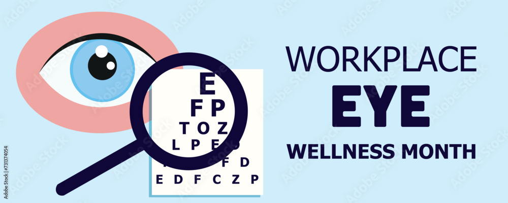 Banner for Workplace Eye Wellness Month with eye test chart and ...
