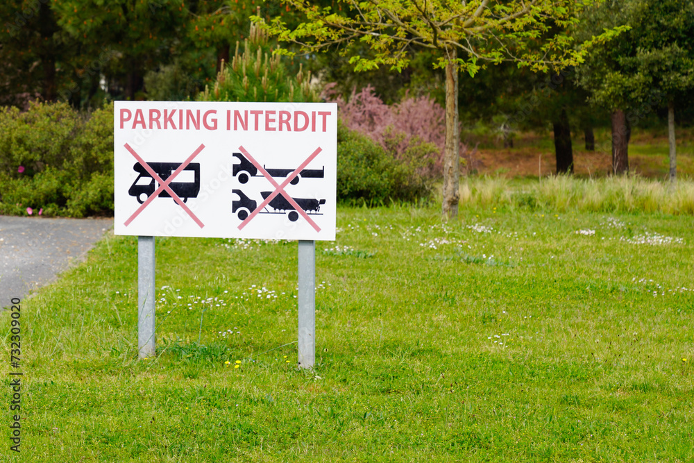panel road french text parking interdit means no campervan not allowed ...