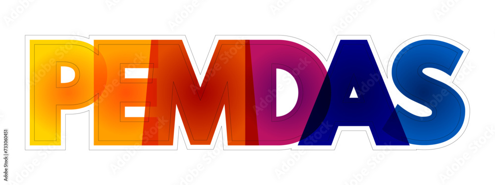 Pemdas The Order Of Operations For Mathematical Expressions Involving