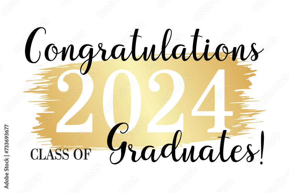Vecteur Stock Congratulations graduates 2024 with golden brush stroke ...