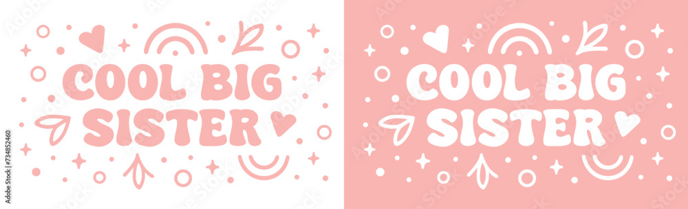 Cool big sister lettering print card. Baby sisters quotes for birthday ...