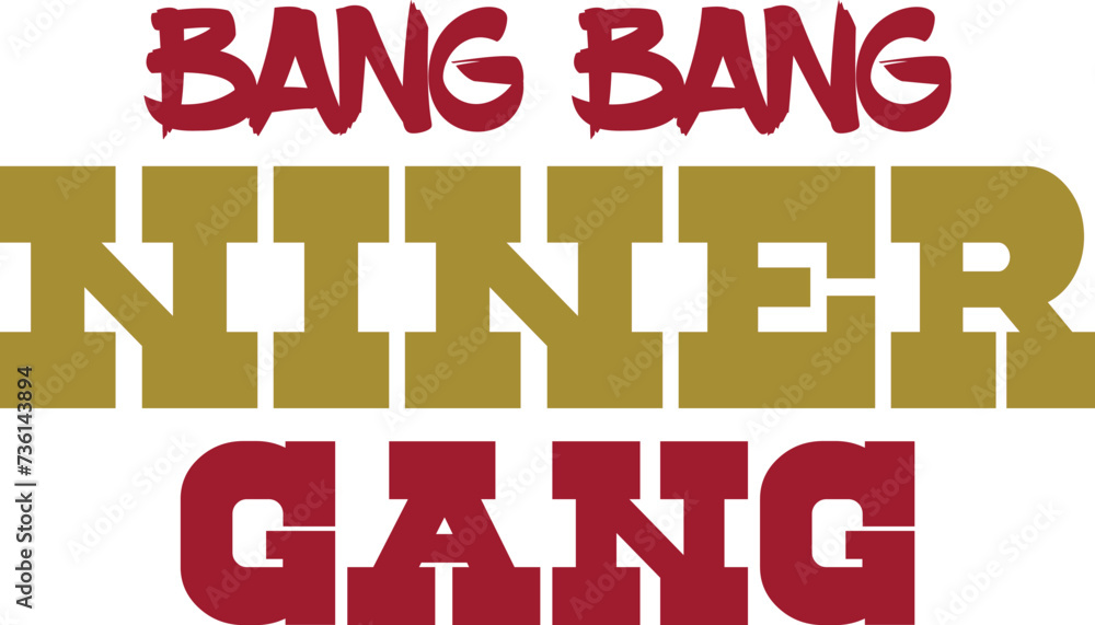 American Football Bang Bang Niner Gang SVG Cut File for Cricut and ...