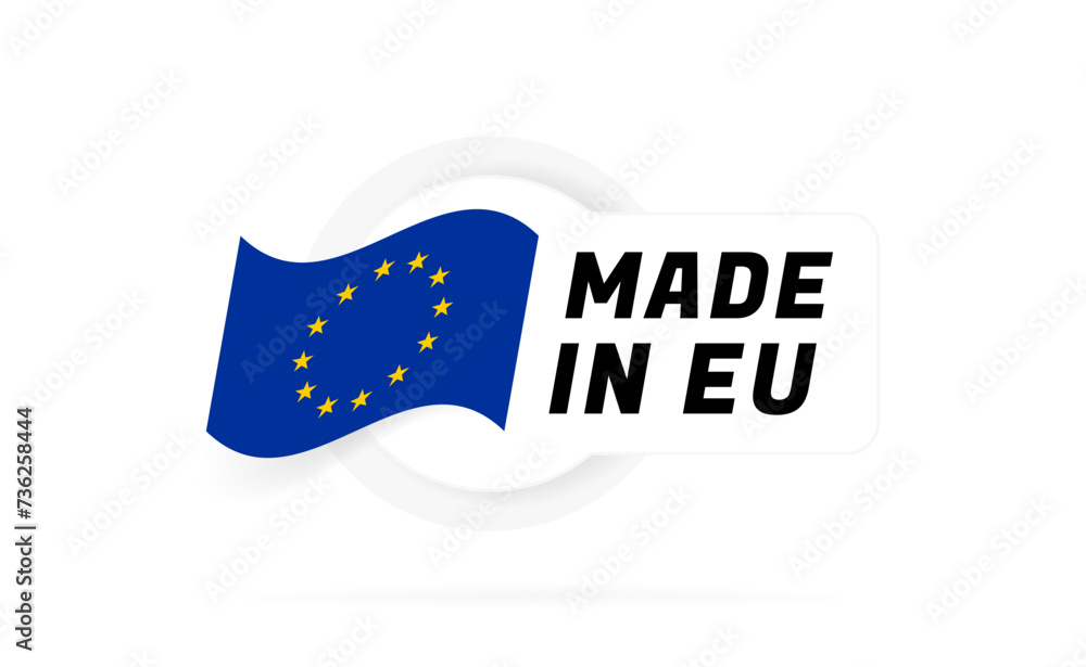 Made in Europe badge design. Label with EU flag. The mark of the ...