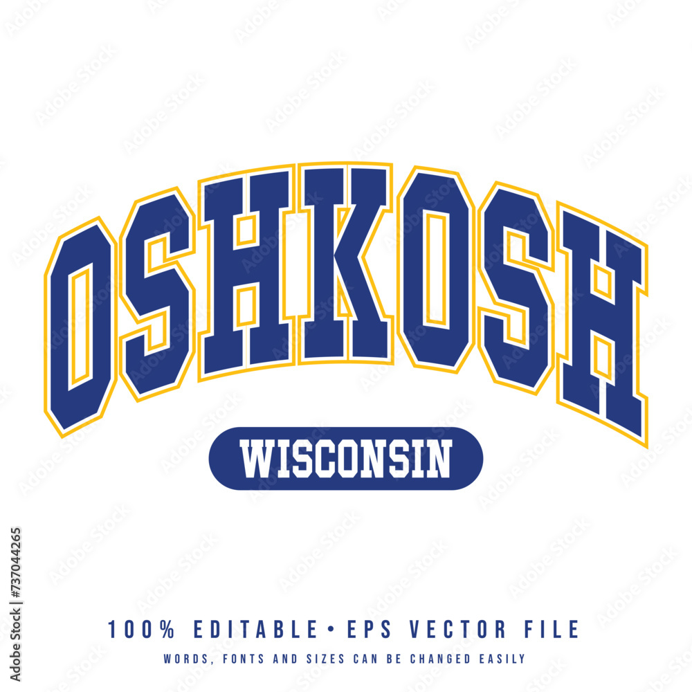 Oshkosh text effect vector. Editable college t-shirt design printable ...