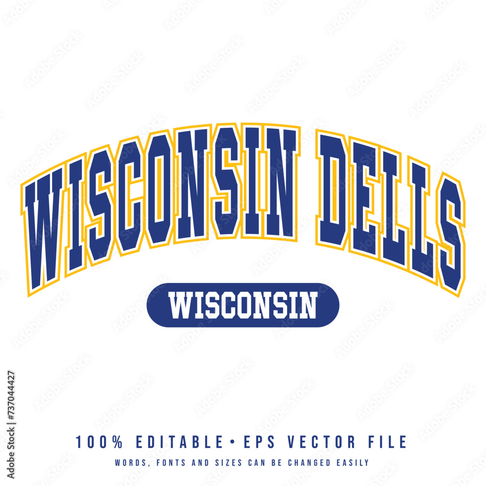 Wisconsin Dells text effect vector. Editable college t-shirt design ...