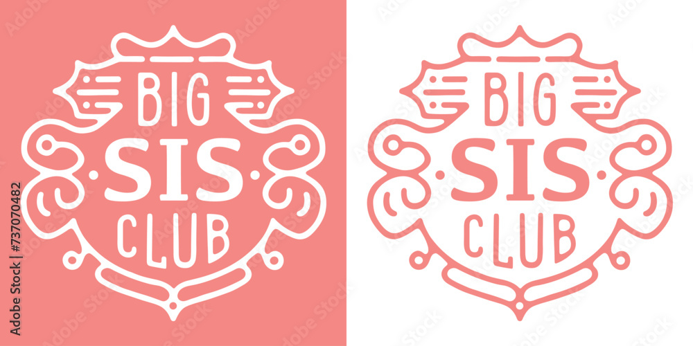 Big sis club lettering badge. Sisters cool daughter quotes birthday ...
