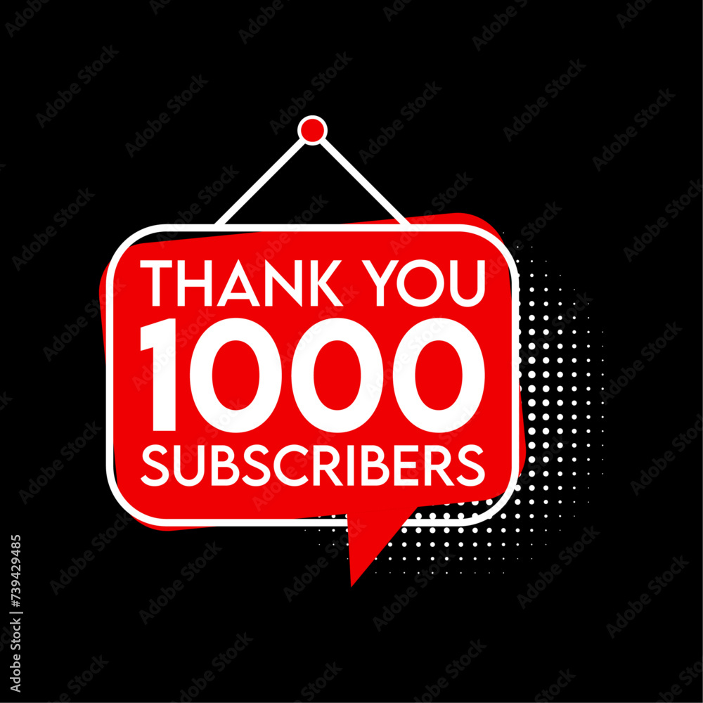Thank You 1000 Subscribers social media followers template design Stock ...
