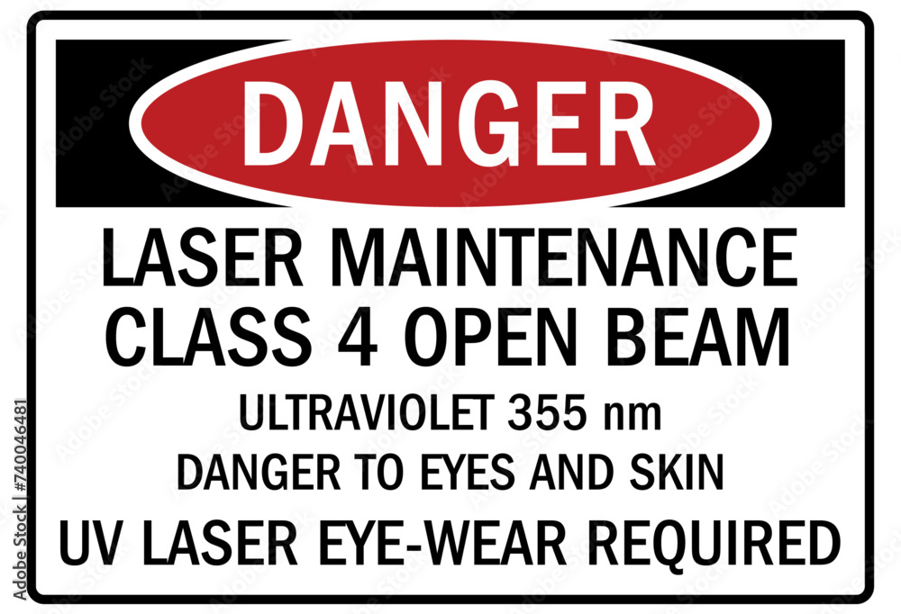 Ultraviolet warning sign and labels laser maintenance class 4 open beam ...