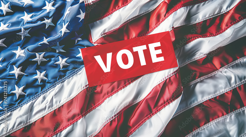 American flag with a prominent vote sign placed over it, symbolizing ...