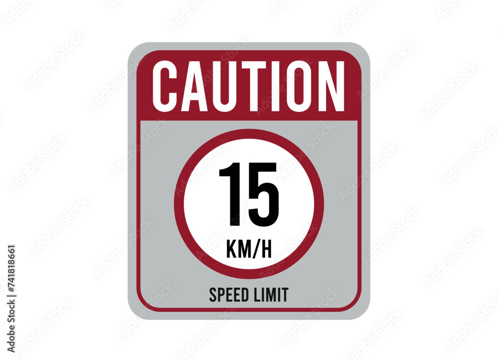 15km speed limit. Vector design for traffic, caution with speed. Sign ...