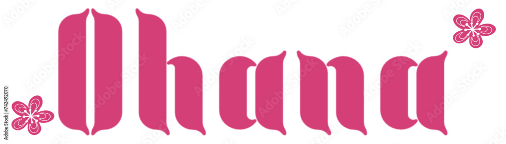 Ohana written with engraved typical Hawaiian hibiscus flowers - vector ...