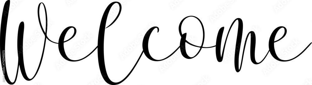 Welcome black calligraphy. Welcome simple black sign. Welcome black ...