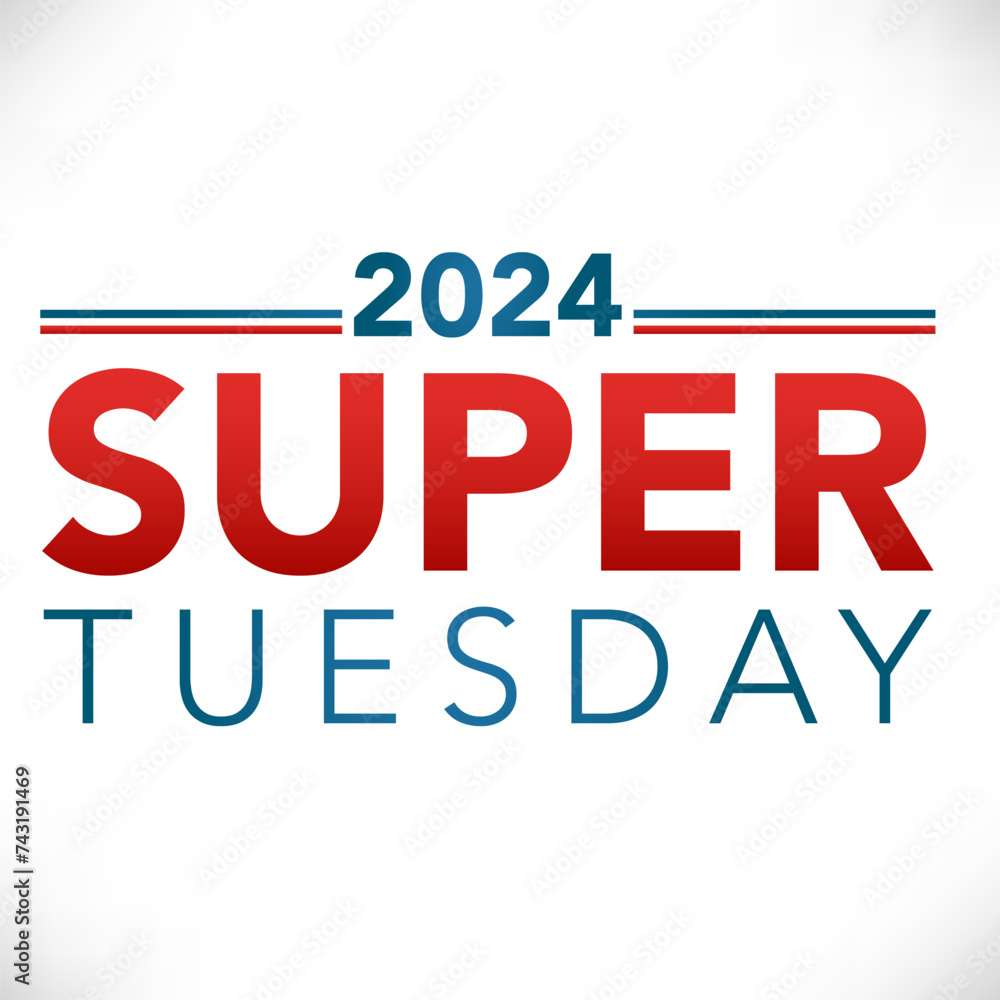 2024 Super Tuesday Banner - Vote, Government, and Patriotic Symbolism ...