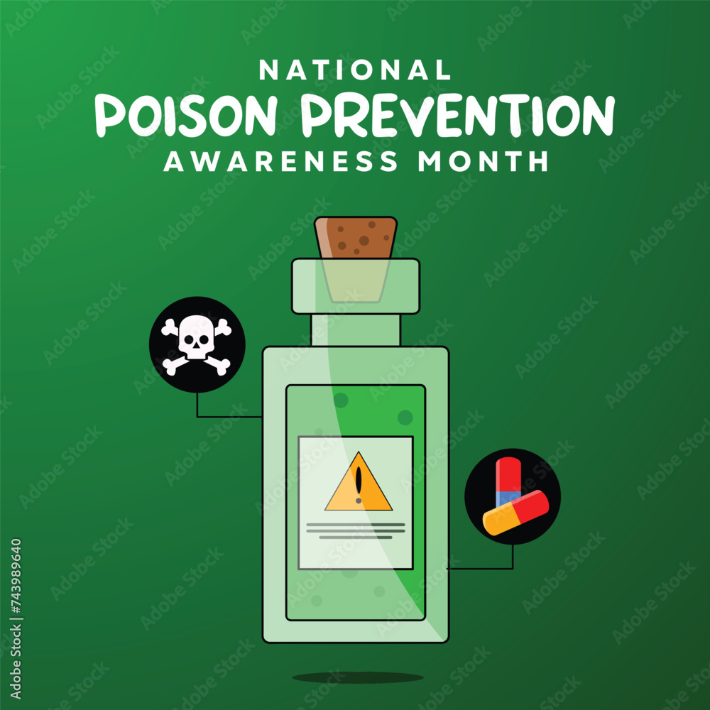 National Poison Prevention Awareness Month (March). Poison, warning ...