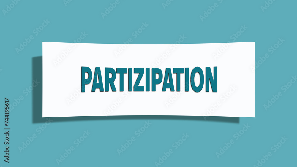 Partizipation. Eine weisse Karte mit blaugruener Schrift und Schatten ...