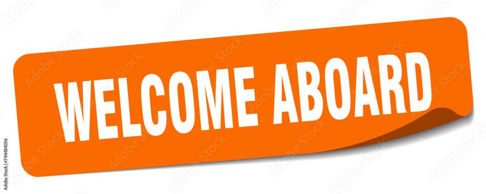 welcome aboard sticker. welcome aboard label Stock Vector | Adobe Stock