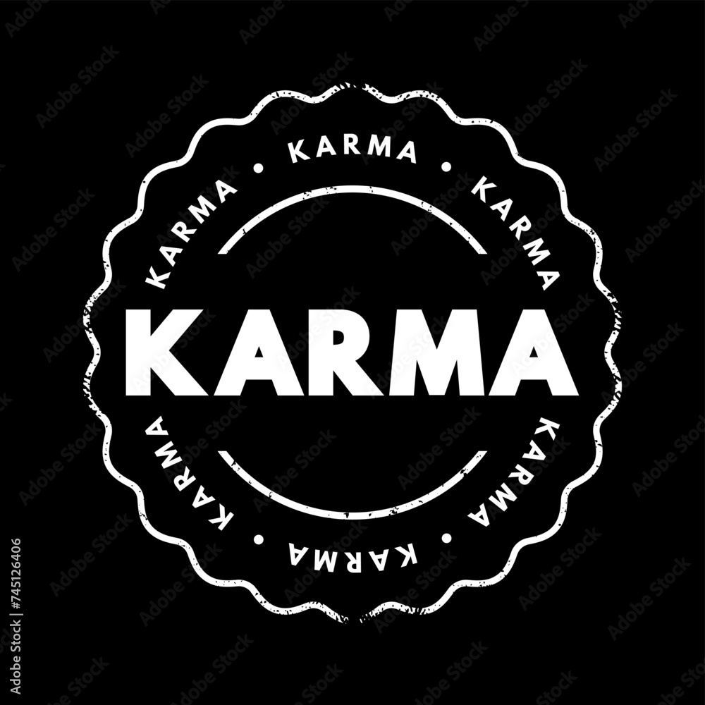 Karma is a concept of action, work or deed, and its effect or ...