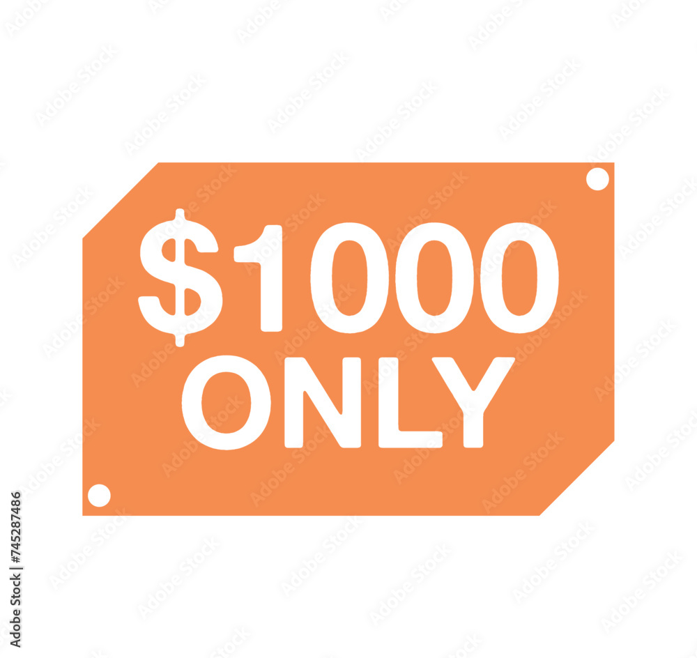 1000 dollars only. Sticker vector isolated on white background. Design ...