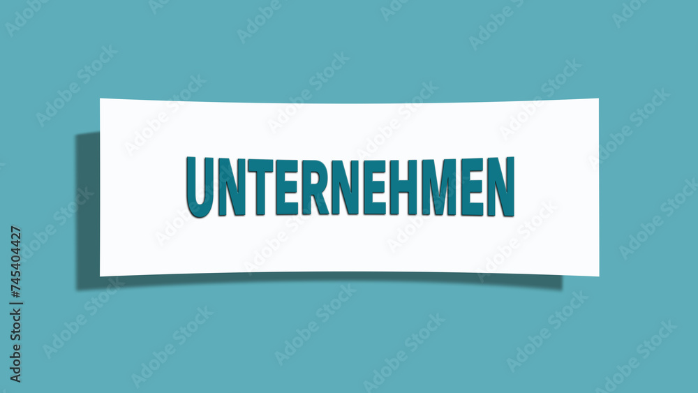 Unternehmen. Eine weisse Karte mit blaugruener Schrift und Schatten ...
