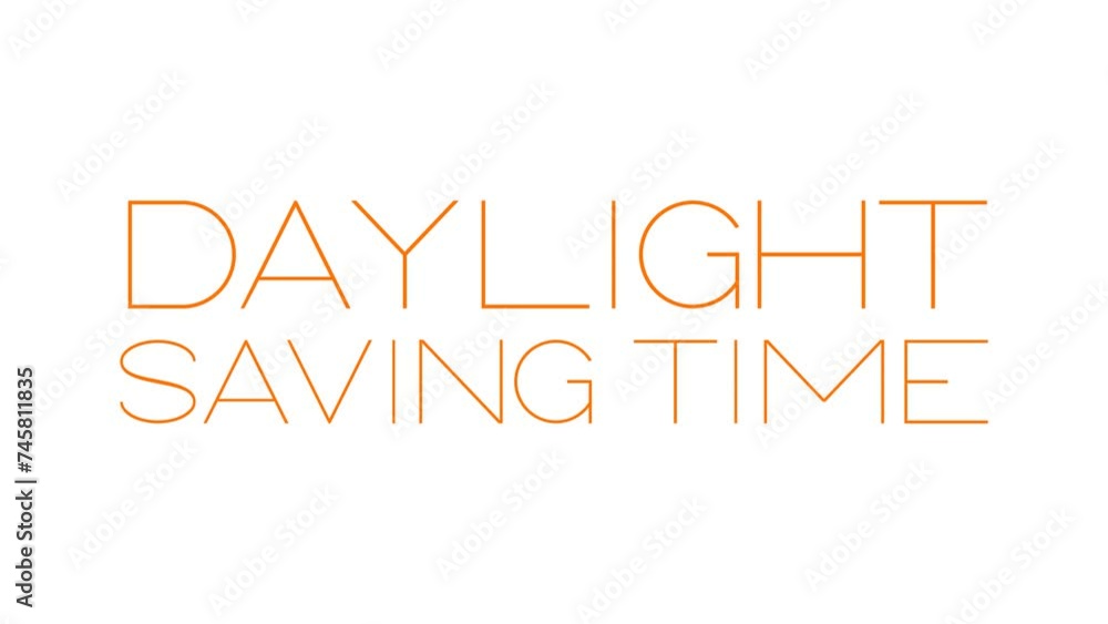 Daylight saving time animation text. animation text Great for events ...