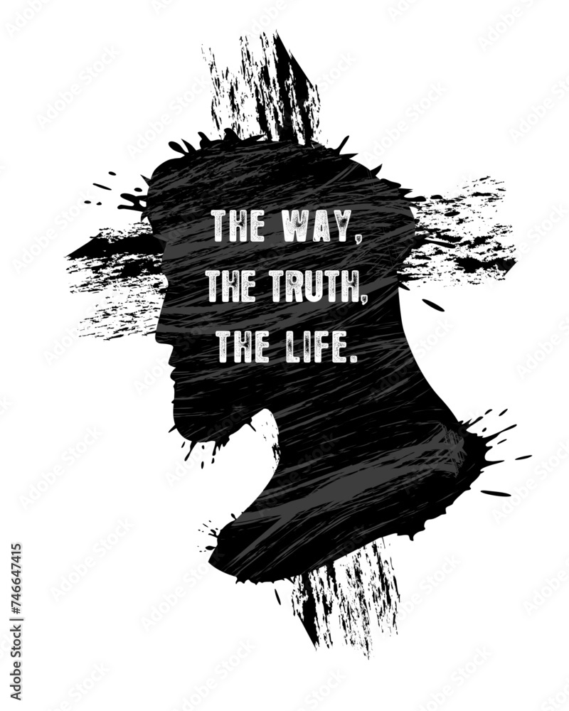 The way, the truth, the life. Jesus Christ portrait print design ...