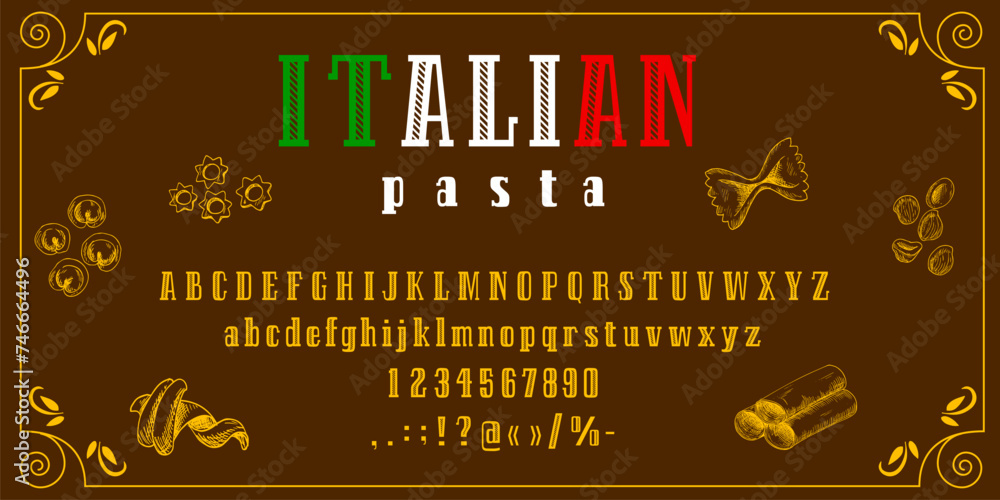 Italian pasta font, kitchen typeface or spaghetti type of retro English ...