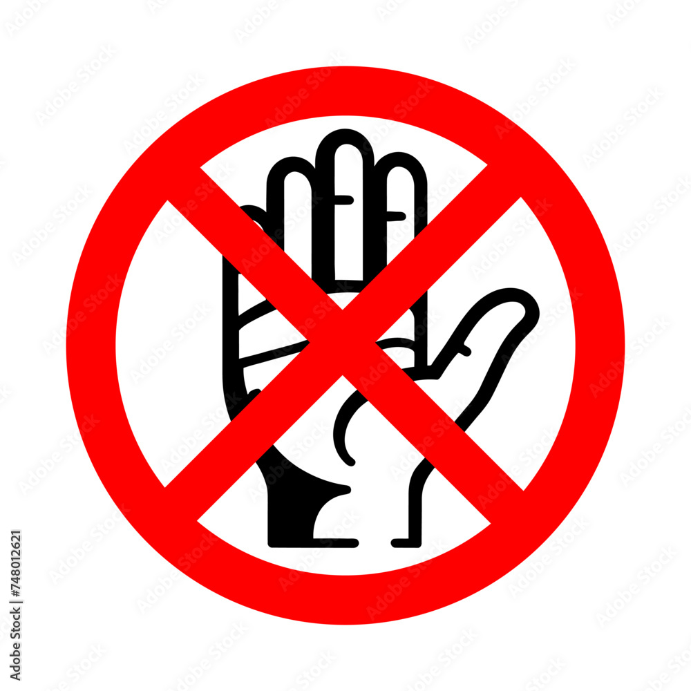 Hand forbidden sign, no entry, do not touch, dont push, off limits ...